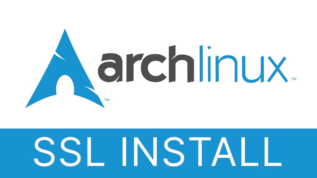 Arch Linux (Apache) SSL Configuration and Installation Guide
