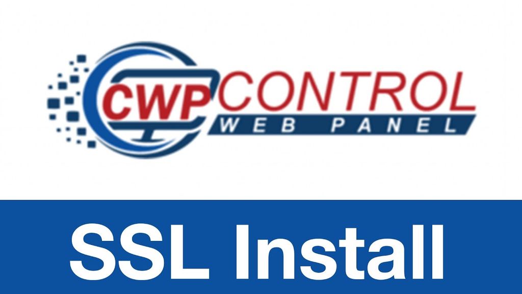 Centos Web Panel SSL Configuration and Installation Guide